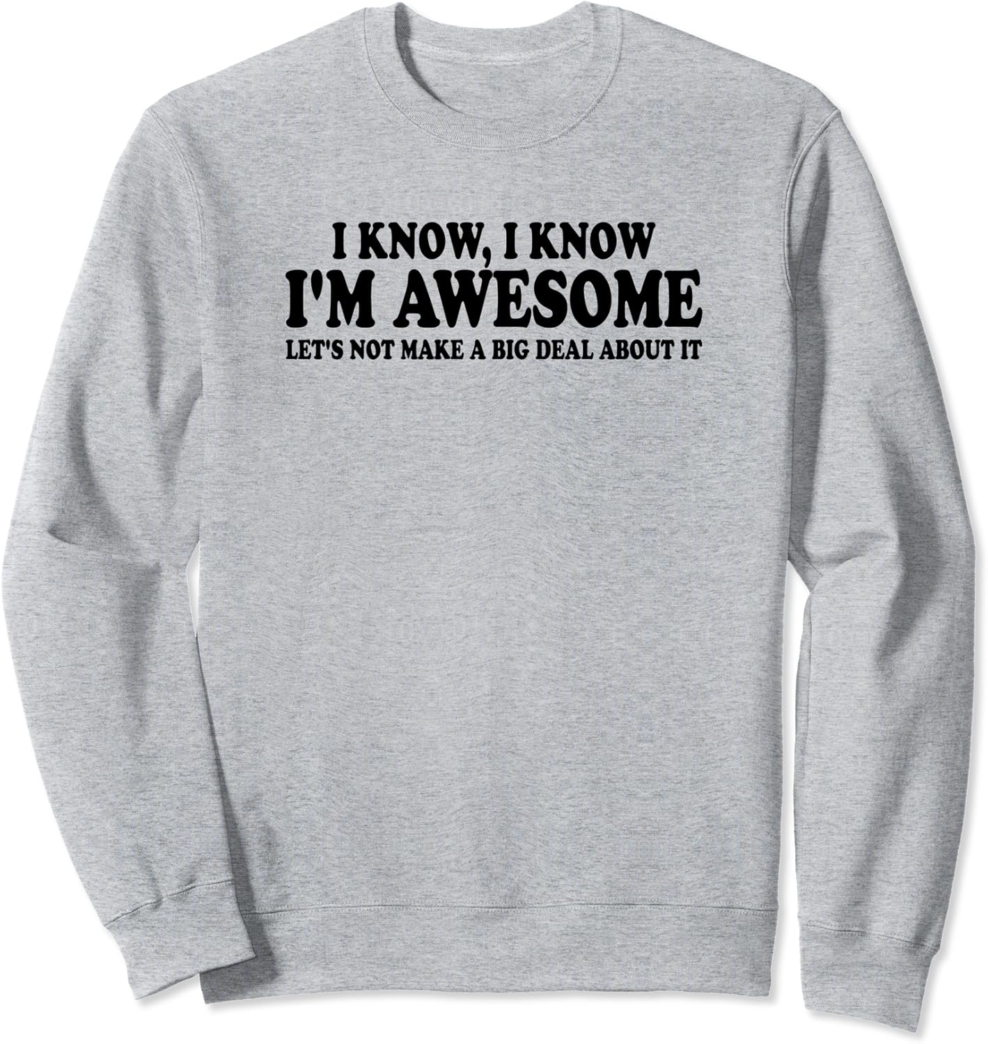 Amazon I Know I m Awesome Let s Not Make A Big Deal About It amazon-i-know-i-m-awesome-let-s-not-make-a-big-deal-about-it
